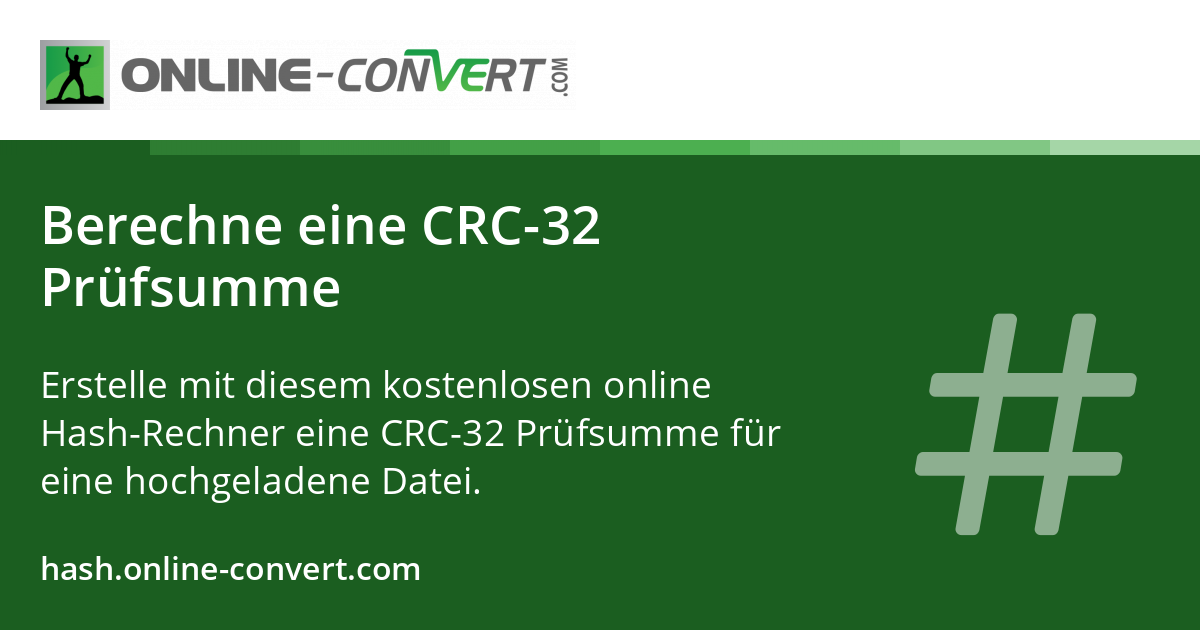 Berechne eine CRC-32 Prüfsumme