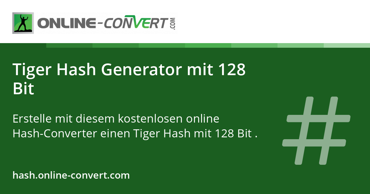 Tiger Hash Generator mit 128 Bit