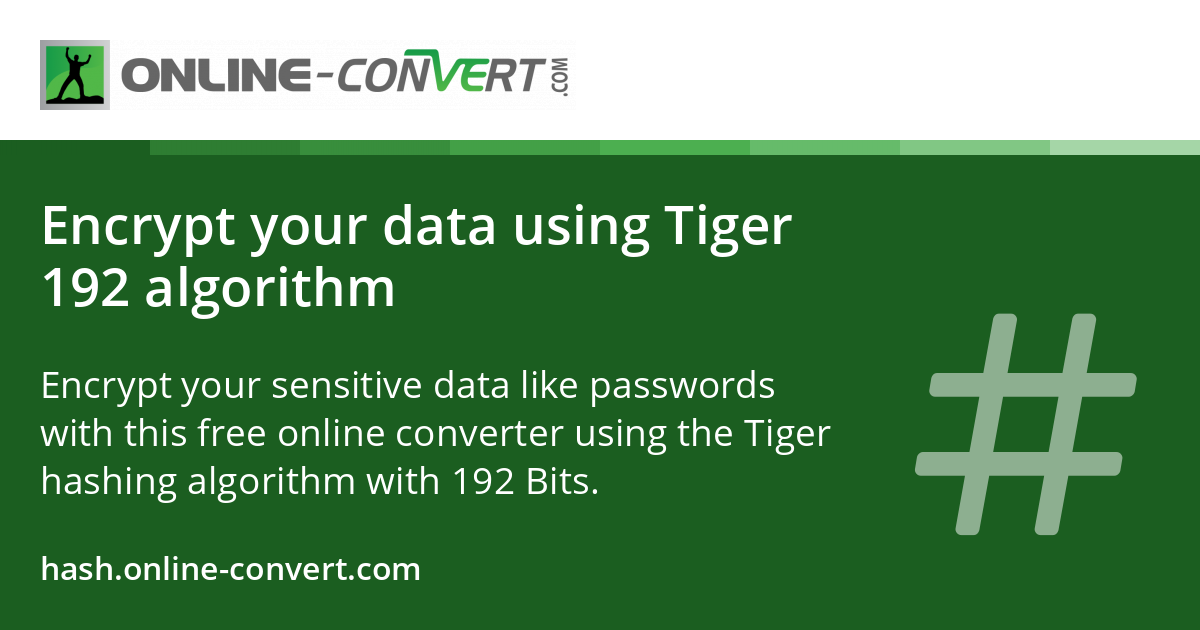Encrypt your data using Tiger 192 algorithm